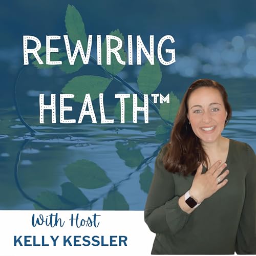 Amazon.com: Rewiring Health® : Kelly Kessler: Audible Books & Originals