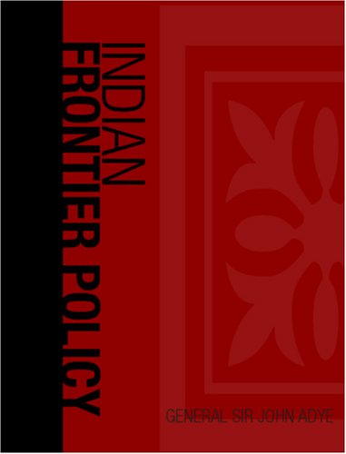 Amazon.com: Indian Frontier Policy (Large Print Edition): 9781426402876 ...
