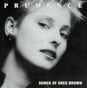 Johnson, Prudence - Prudence-Songs of Greg Brown - Amazon.com Music