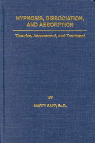 Amazon.com: Hypnosis, Dissociation, and Absorption: Theories ...