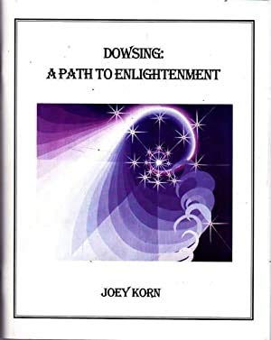 Dowsing: A Path to Enlightenment: unknown author: 9780967004112: Amazon.com: Books