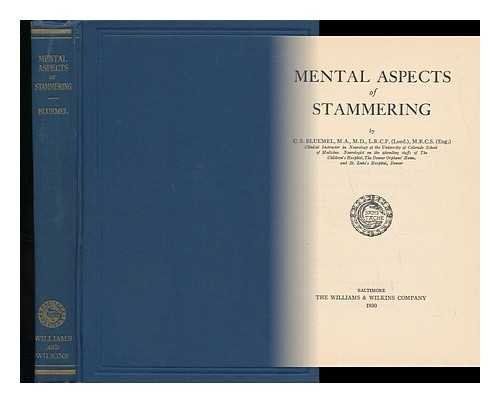 Mental Aspects of Stammering: C. S. Bluemel: Amazon.com: Books