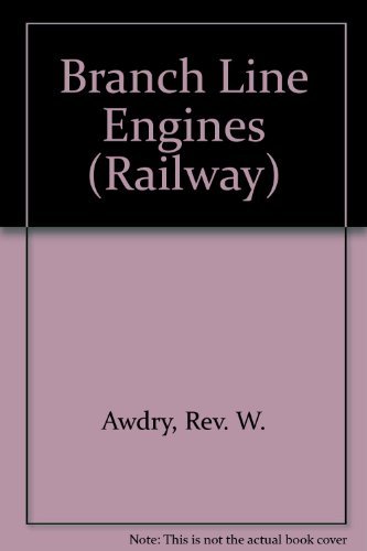 Branch Line Engines (Railway): Awdry, Rev. W.: 9780718204310: Amazon ...