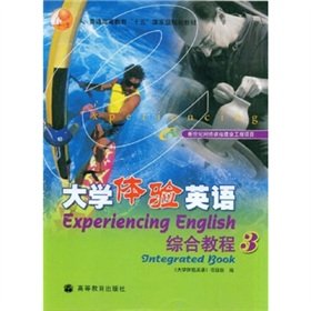 Experiencing English Integrated Course .3: (DA XUE TI YAN YING YU ...