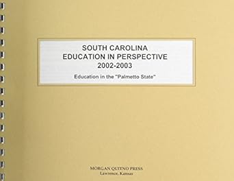 Buy South Carolina Education in Perspective 2002-2003 Book Online at ...