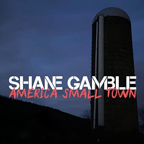 America Small Town von Shane Gamble auf Amazon Music Unlimited