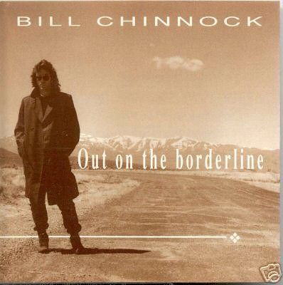 Bill Chinnock - Out On The Borderline - Amazon.com Music