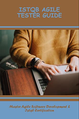 Amazon.com: ISTQB Agile Tester Guide: Master Agile Software Development ...