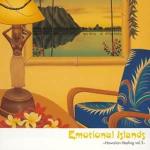 Emotional Islands V.3: Hawaiian Healing: Emotional Islands V.3 ...
