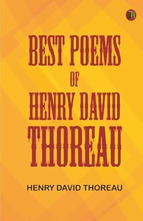 Best Poems of Henry David Thoreau: Henry David Thoreau: 9789372947892 ...