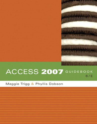 Access 2007 Guidebook: 9780321517012: Computer Science Books @ Amazon.com