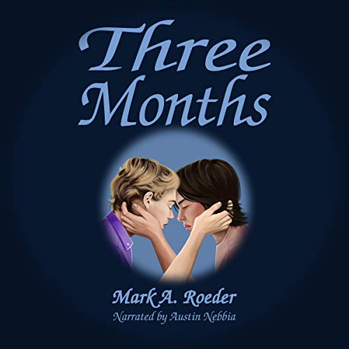 Amazon.com: Three Months (Audible Audio Edition): Mark Roeder, Austin ...