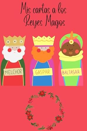 Mi carta a los Reyes Magos: Navidad 2022-2023 (Spanish Edition) : Lou ...