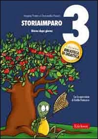 StoriaImparo. Giorno dopo giorno (Vol. 3) : Fratin, Angela, Pavan ...