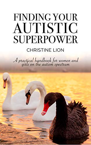 Amazon.com: Finding Your Autistic Superpower: A practical handbook for ...