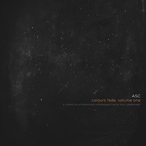 Écouter Colours Fade, Vol. 1 par ASC sur Amazon Music Unlimited