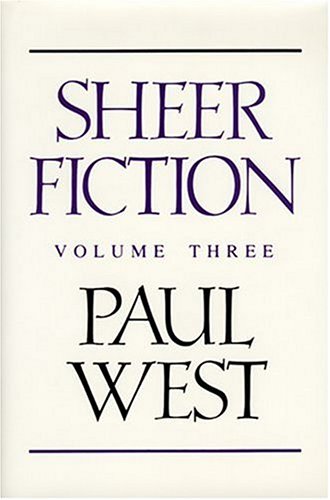 Sheer Fiction: Volume Three: v. 3: Amazon.co.uk: West, Paul ...