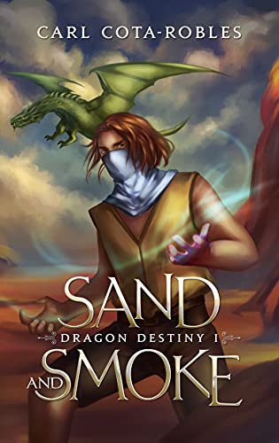 Amazon.com: Sand and Smoke (Dragon Destiny Book 1) eBook : Cota-Robles ...