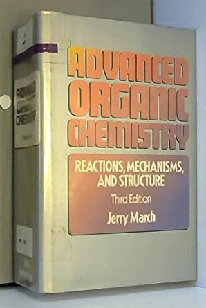 Advanced Organic Chemistry: March, Jerry: 9780471888413: Amazon.com: Books