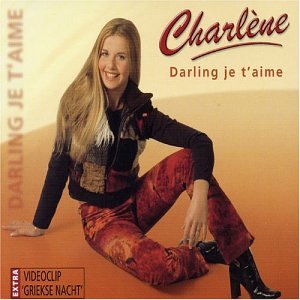 Darling Je T'aime 3tr: Charlene: Amazon.es: CD y vinilos}