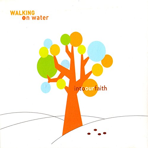 Play Into Our Faith by Walking On Water on Amazon Music