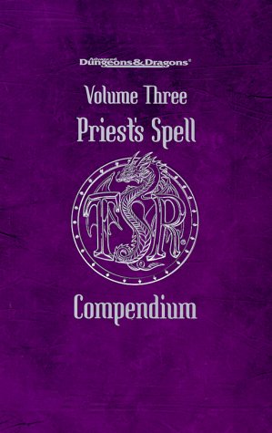 Buy Priest Spell Compendium III: v. 3 (Advanced Dungeons & Dragons S.) Book Online at Low Prices ...