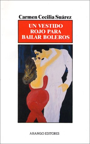 Amazon.in: Buy Un vestido rojo para bailar boleros Book Online at Low ...