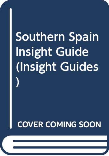 Southern Spain Insight Guide (Insight Guides): unknown author ...