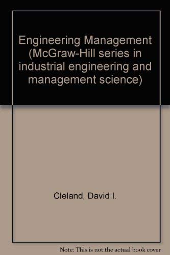 Engineering Management (McGraw-Hill Series in Management): Cleland ...