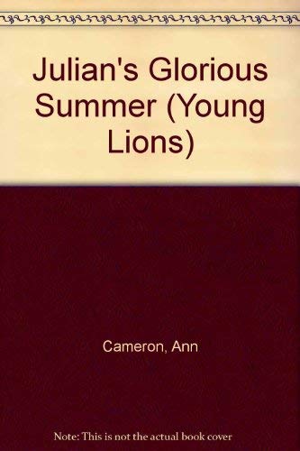 Julian's Glorious Summer (Young Lions S.): Amazon.co.uk: Cameron, Ann ...
