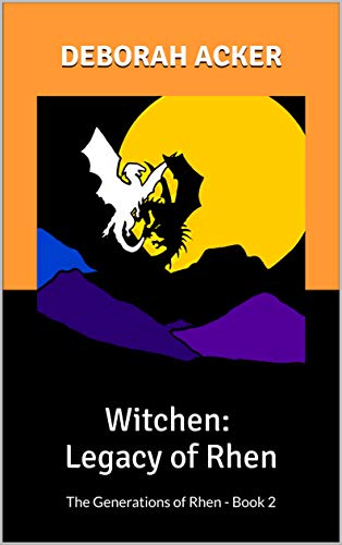 Witchen: Legacy of Rhen: The Generations of Rhen - Book 2 - Kindle ...