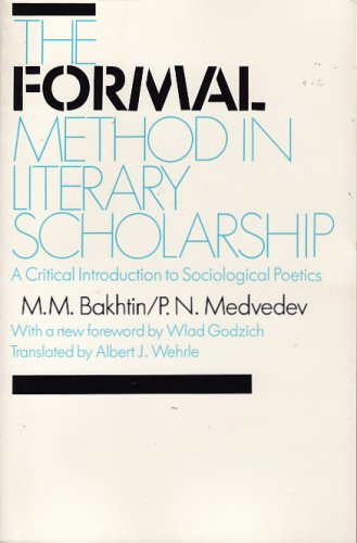 The Formal Method in Literary Scholarship: A Critical Introduction to ...