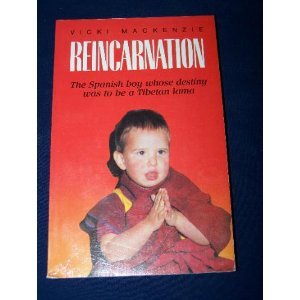 Reincarnation -(The Boy Lama) (The Spanish Boy whose Destiny was to be ...