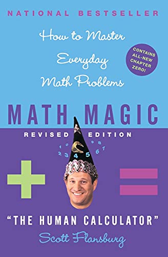 Math Magic: How to Master Everyday Math Problems, Revised Edition ...