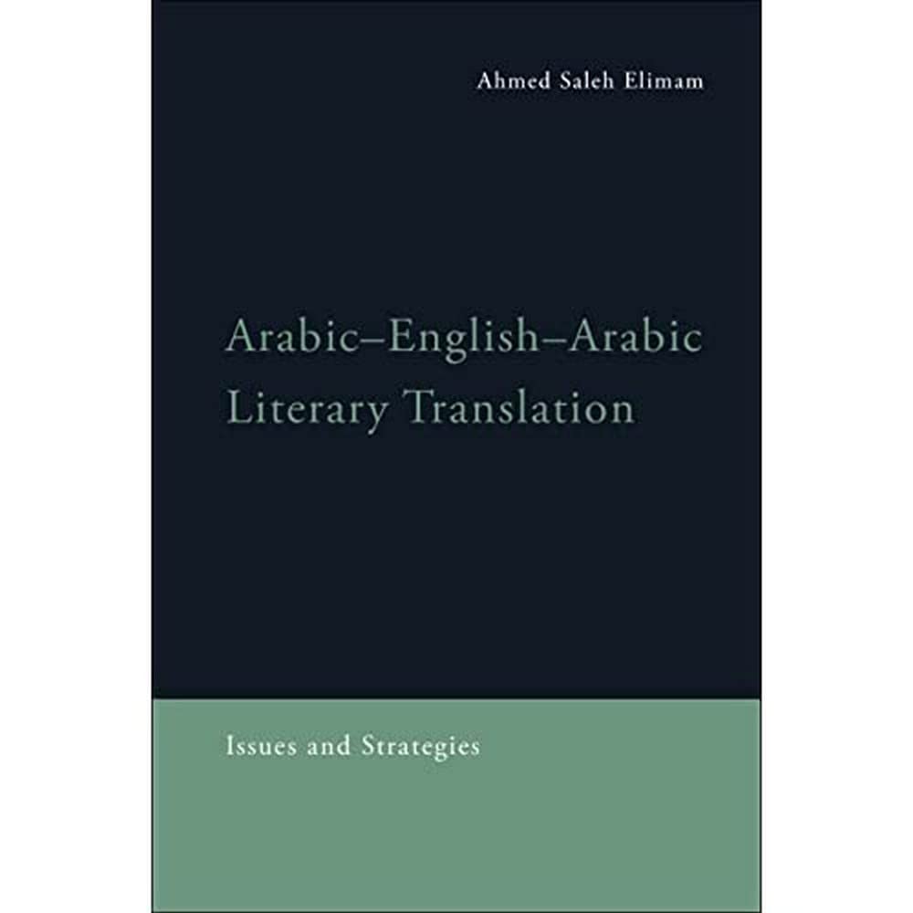 Amazon.com: Arabic-English-Arabic Literary Translation: Issues and ...