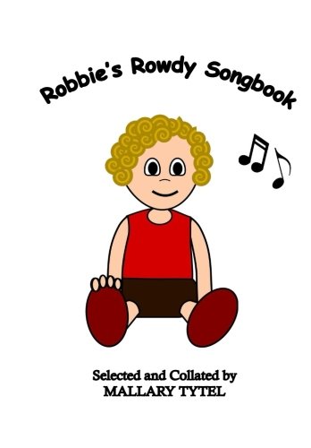 Robbie's Rowdy Songbook : Tytel, Mallary: Amazon.in: Books