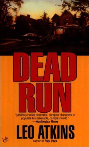 Dead Run by Leo Atkins (2000-12-01): Leo Atkins: Amazon.com: Books