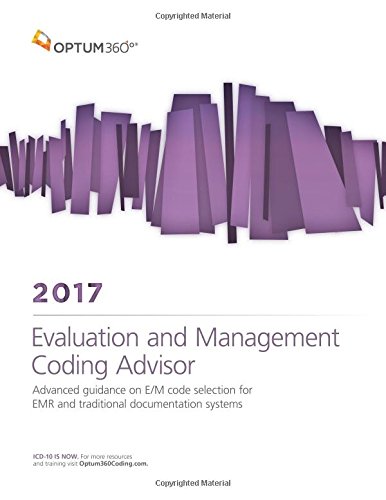 Evaluation and Management Coding Advisor 2017: 9781622542703: Medicine & Health Science Books ...