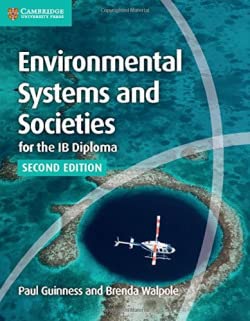 Environmental Systems and Societies for the IB Diploma Coursebook ...