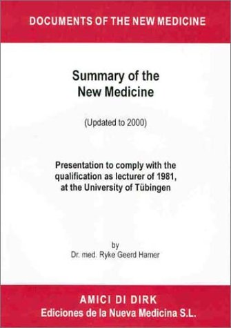 Summary of the New Medicine: Hamer, Dr. Ryke Geerd: 9788493009199 ...