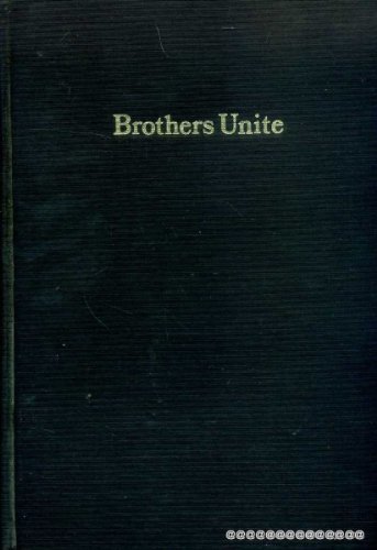Brothers Unite: An Account of the Uniting of Eberhard Arnold and the ...