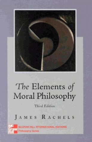Elements of Moral Philosophy (McGraw-Hill International Editions ...