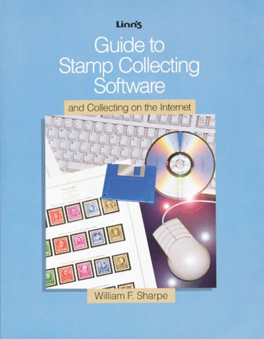 Guide to Stamp Collecting Software and Collecting on the Internet ...