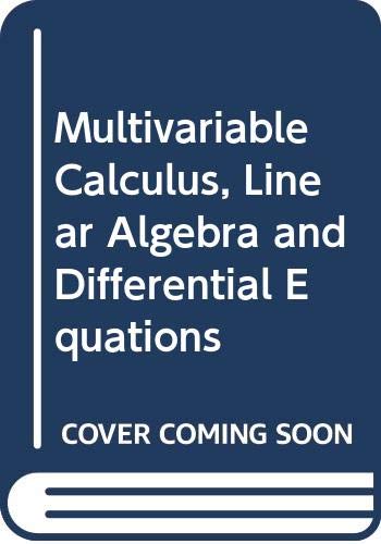 Multivariable Calculus, Linear Algebra and Differential Equations ...