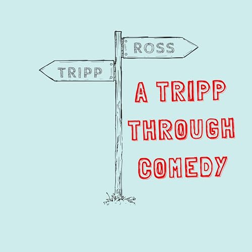 Amazon.com: A Tripp Through Comedy : Tripp Burton and Ross Bratin ...