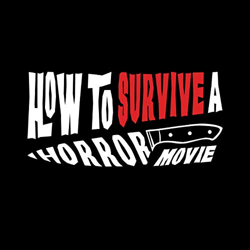 Amazon.com: How to Survive a Horror Movie : Ryan Stacy: Audible Books ...