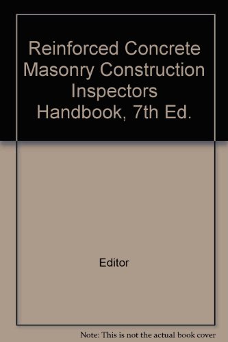Reinforced Concrete Masonry Construction Inspectors Handbook, 7th Ed ...