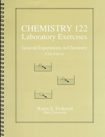 Chemistry 122 Laboratory Exercises: General Experiments in Chemistry ...