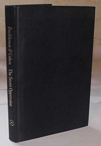 The secret oppression: Sexual harassment of working women: Backhouse ...
