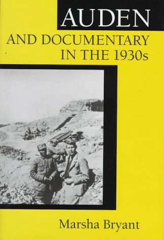 Amazon.com: Auden and Documentary in the 1930s: 9780813917566: Bryant ...